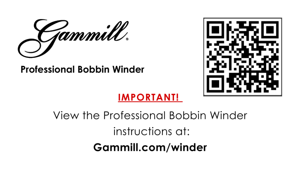 TEMPLATE Gammill Professional Bobbin Winder Installation Instructions ...